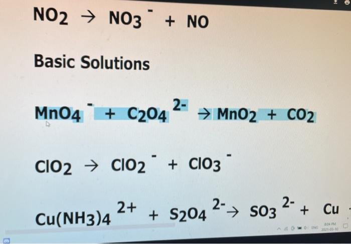 Solved NO2 + NO3 + NO Basic Solutions MnO4 + C204 2- → MnO2 | Chegg.com