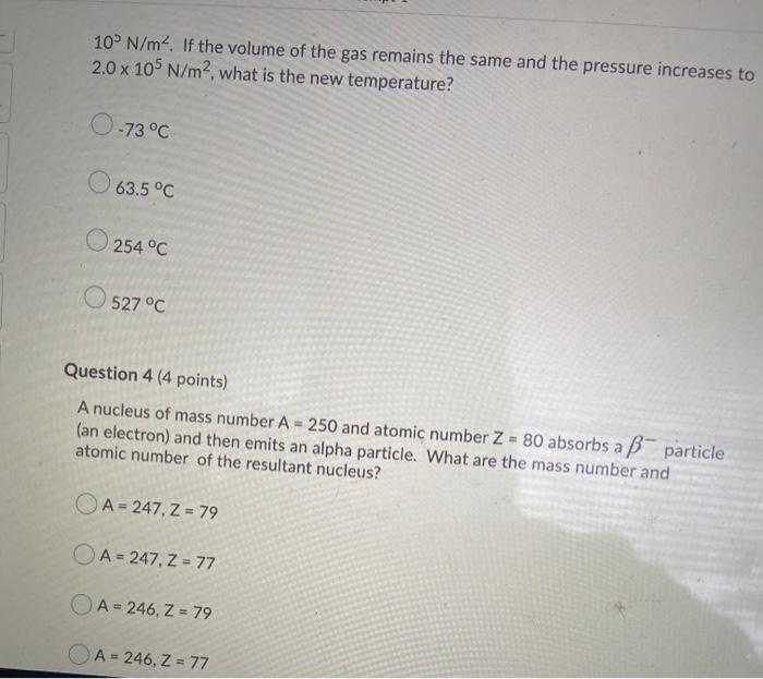 Solved 10 N/m2. If the volume of the gas remains the same | Chegg.com