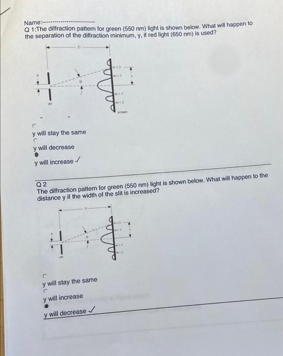 Solved Name: Q1:The diffraction pattern for green (550 nm) | Chegg.com