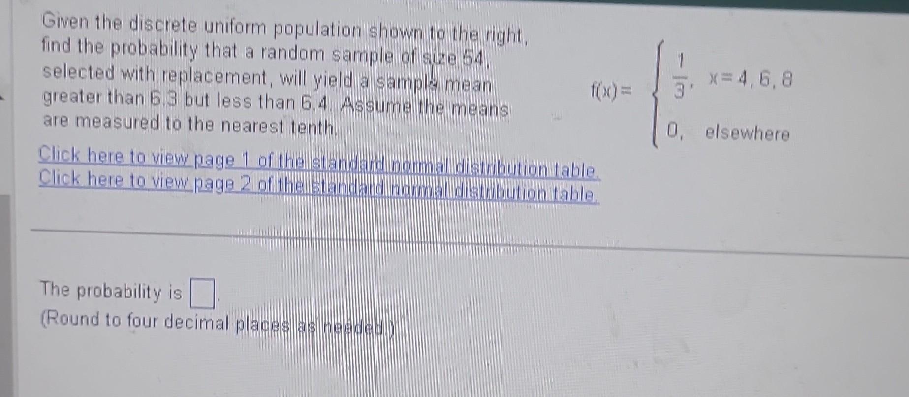 Solved Given the discrete uniform population shown to the | Chegg.com