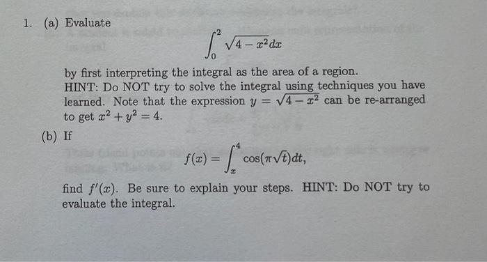Solved 1. (a) Evaluate ∫024−x2dx by first interpreting the | Chegg.com