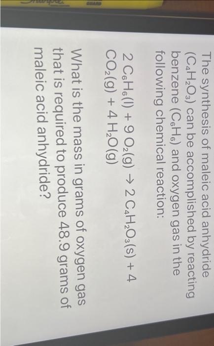 Solved The synthesis of maleic acid anhydride (C4H2O3) can | Chegg.com