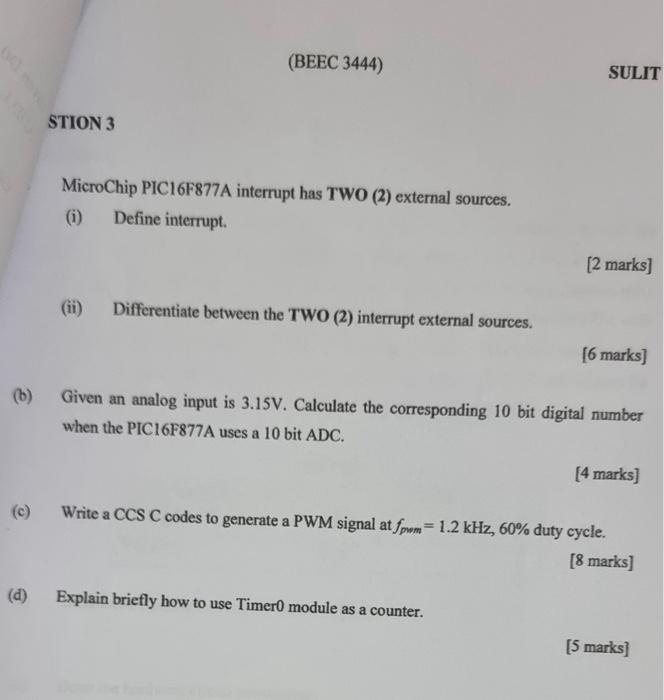Solved (BEEC 3444) SULIT STION 3 MicroChip PIC16F877A | Chegg.com