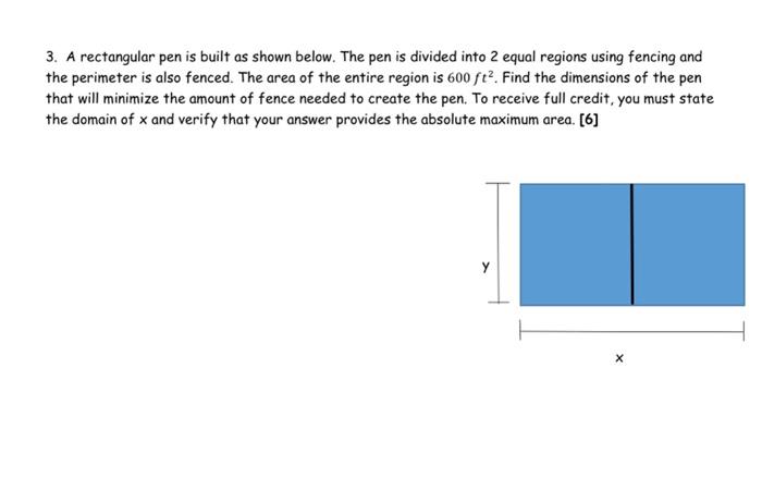 Solved 3. A rectangular pen is built as shown below. The pen | Chegg.com