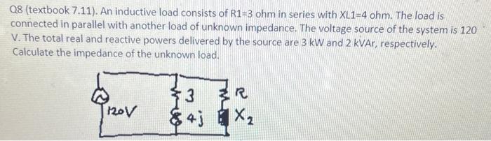 Solved Q8 (textbook 7.11). An inductive load consists of | Chegg.com
