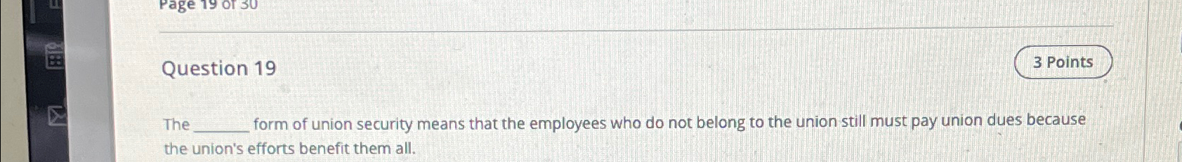 Solved Question 193 ﻿PointsThe form of union security means | Chegg.com