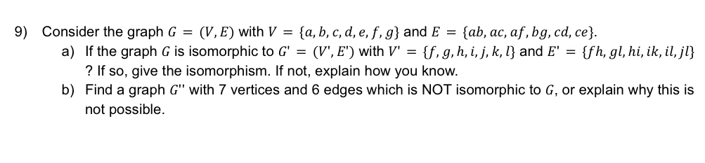 Solved Consider the graph G=(V,E) ﻿with V={a,b,c,d,e,f,g} | Chegg.com
