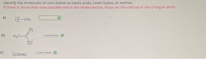 Solved Identify the molecules or lons below as Lewis acids, | Chegg.com