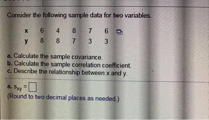 Solved Consider the following sample data for two variables. | Chegg.com