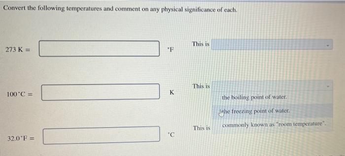 Solved Convert the following temperatures and comment on any | Chegg.com