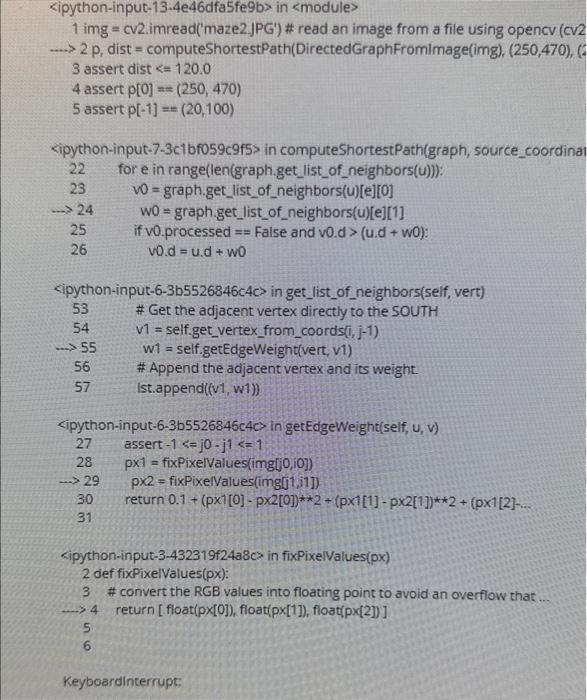 Solved I Consistently Get A Keyboardinterrupt Error