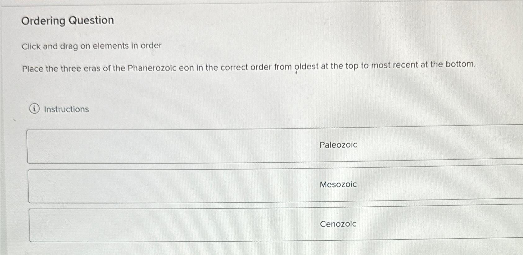 Solved Ordering QuestionClick and drag on elements in | Chegg.com