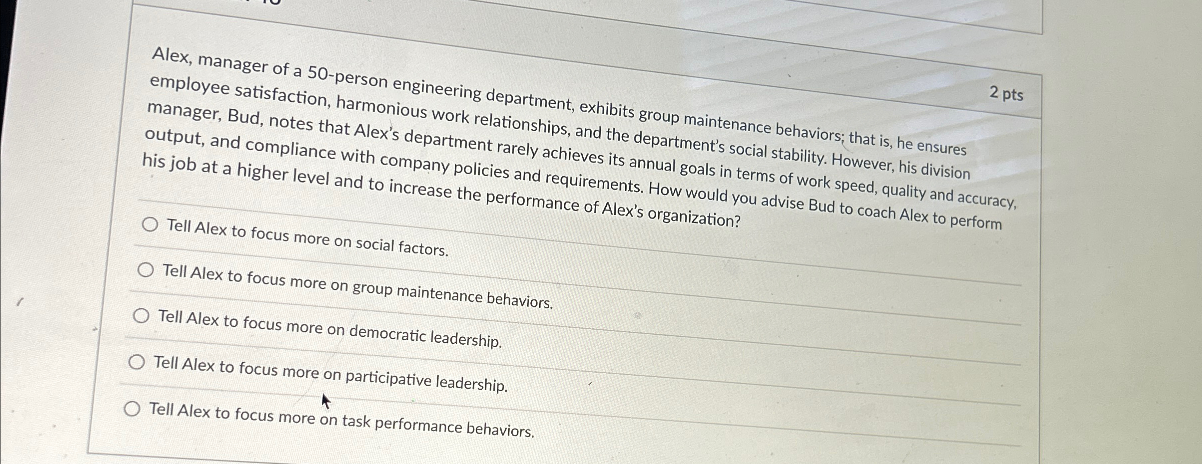 Solved Alex, manager of a 50-person engineering department, | Chegg.com