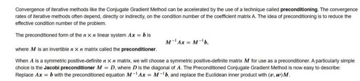 Solved Convergence of iterative methods like the Conjugate | Chegg.com