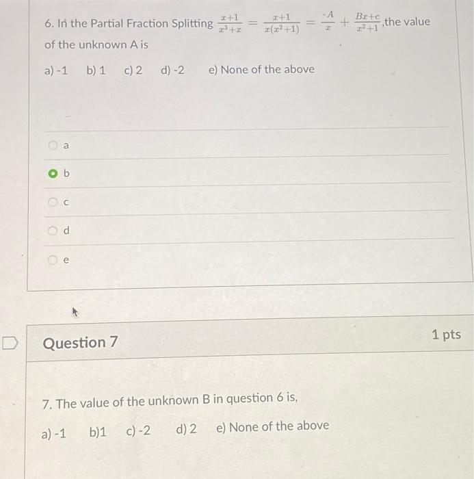 Solved 6. In the Partial Fraction Splitting | Chegg.com