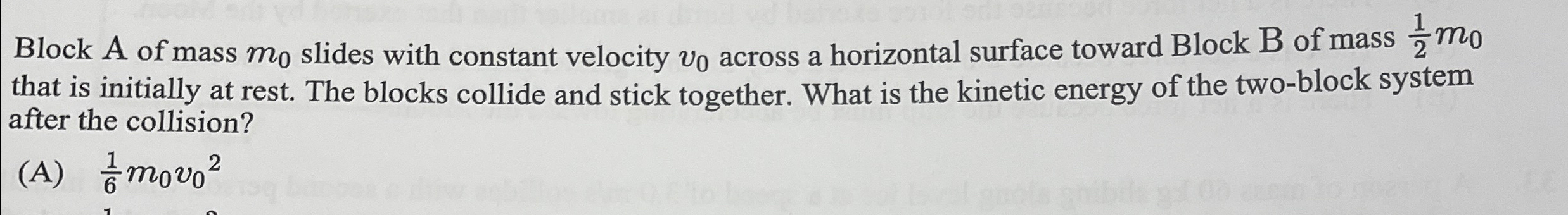 Solved Block A of mass m0 ﻿slides with constant velocity v0 | Chegg.com