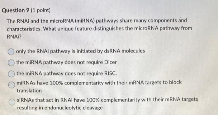 Solved The RNAi and the microRNA (miRNA) pathways share many | Chegg.com