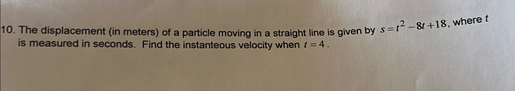 Solved The displacement (in meters) ﻿of a particle moving in | Chegg.com