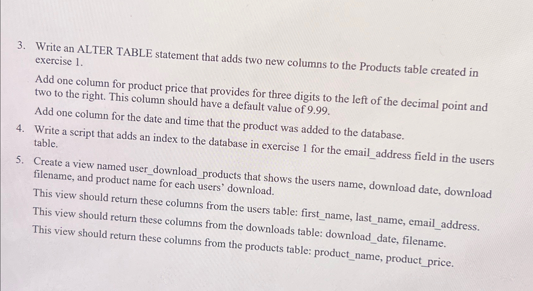 Solved Write an ALTER TABLE statement that adds two new | Chegg.com