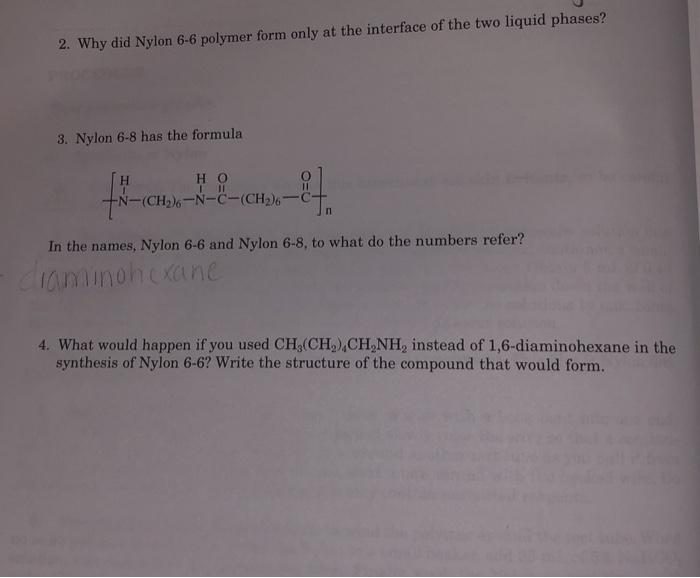 Solved 2. Why did Nylon 6-6 polymer form only at the | Chegg.com