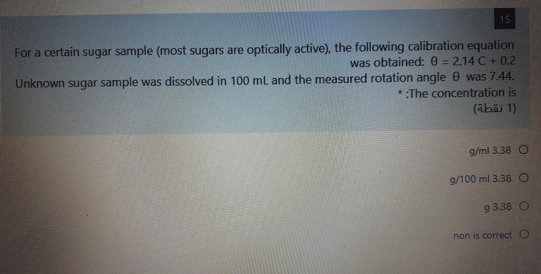 Solved 15 For a certain sugar sample (most sugars are | Chegg.com