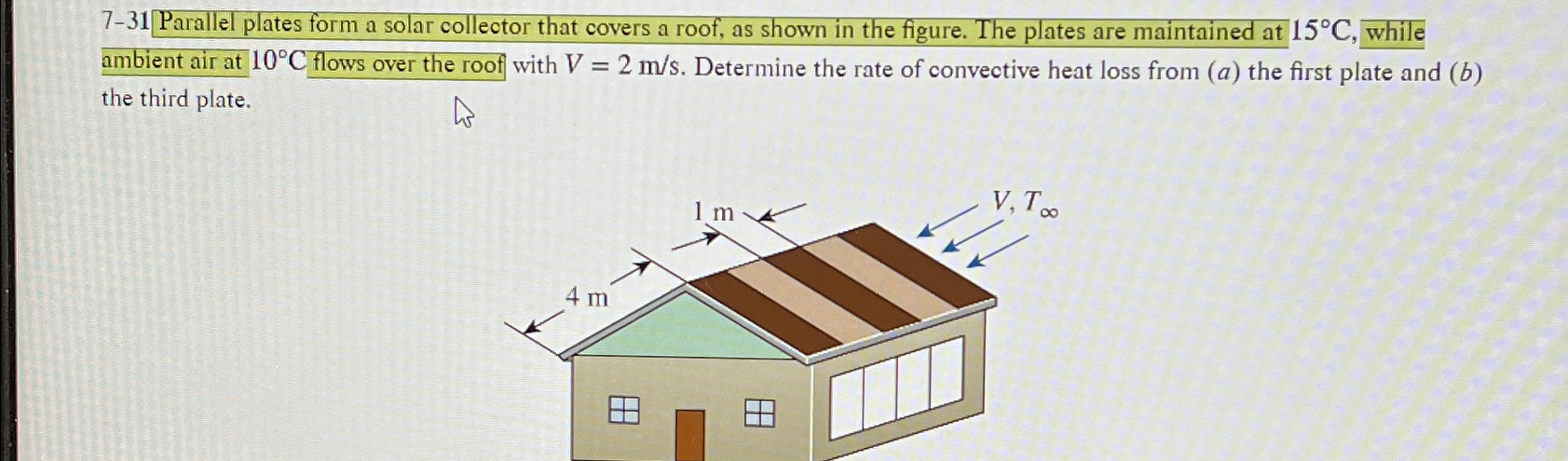 Solved 7-31 ﻿Parallel plates form a solar collector that | Chegg.com