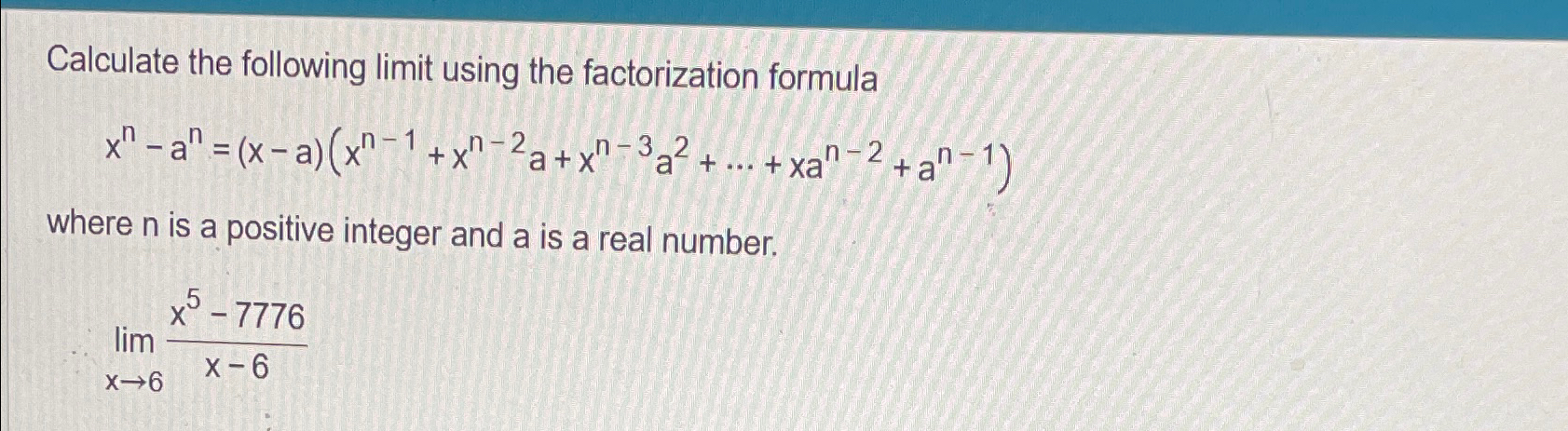 Solved Calculate the following limit using the factorization | Chegg.com
