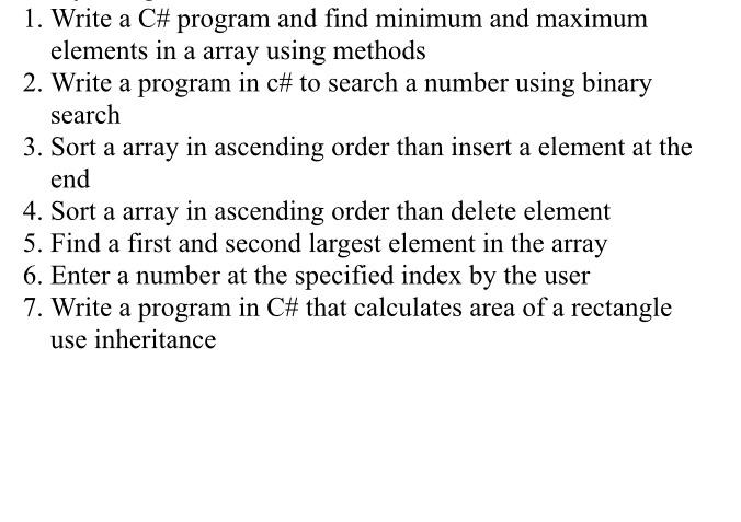 Solved 1. Write a C# program and find minimum and maximum | Chegg.com