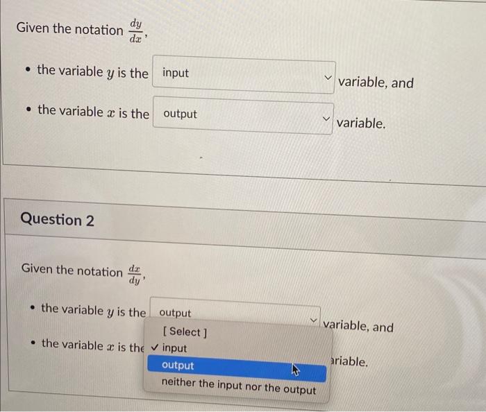 Solved Given the notation dxdy, - the variable y is the | Chegg.com