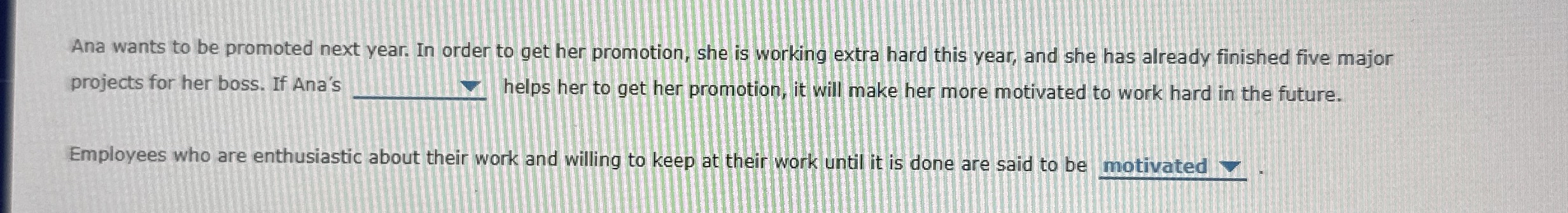 Solved Ana wants to be promoted next year. In order to get | Chegg.com