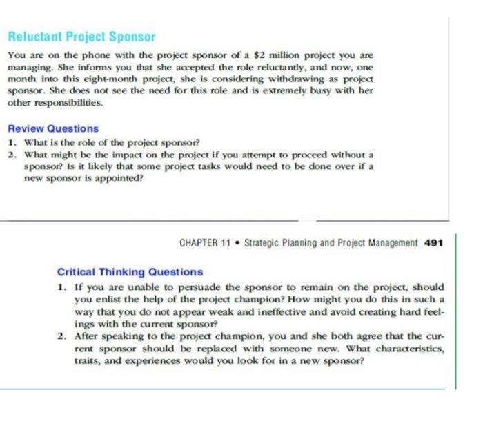 Solved Reluctant Project Sponsor You are on the phone with | Chegg.com