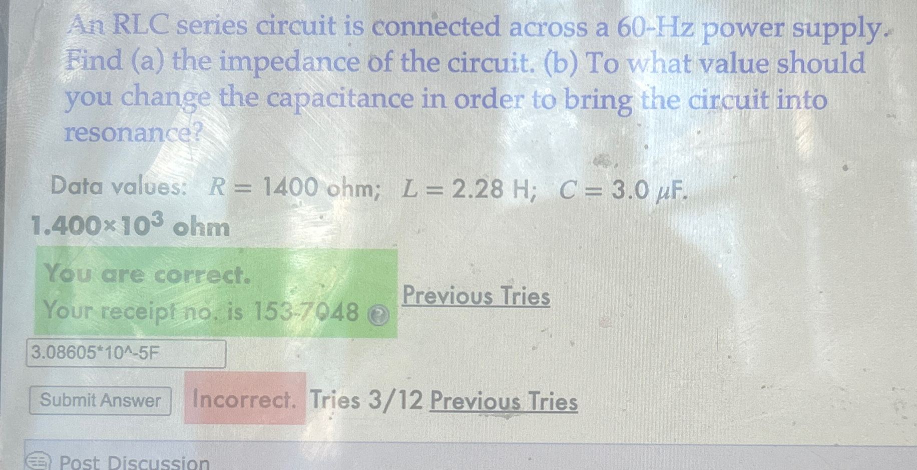 Solved An RLC series circuit is connected across a 60-Hz | Chegg.com