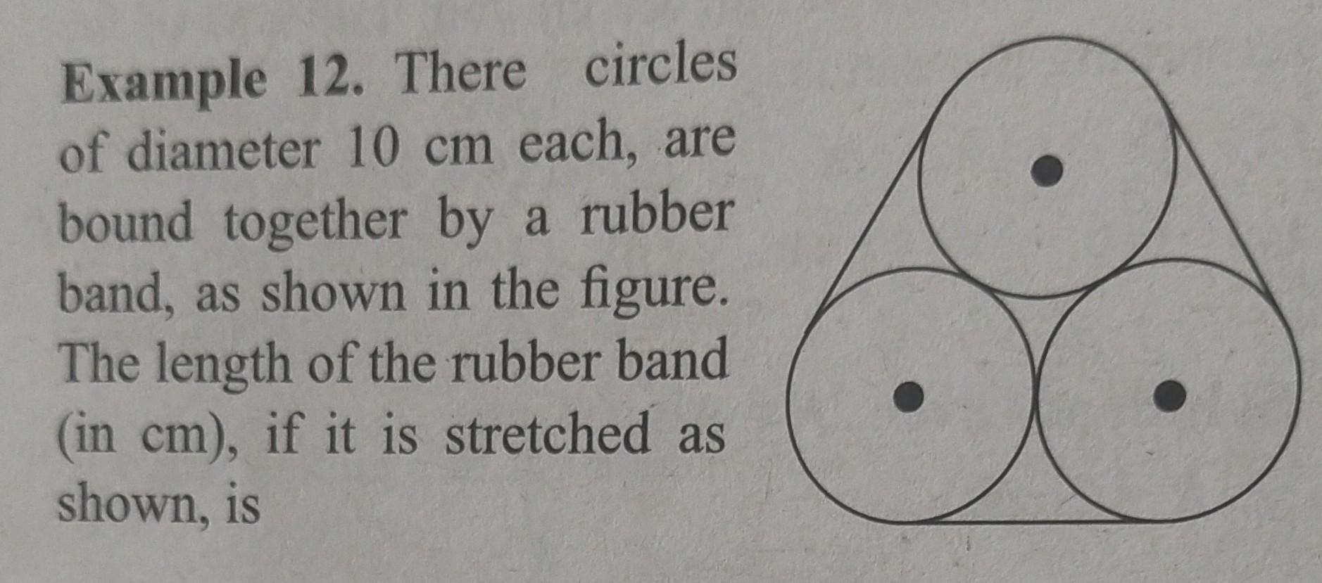 Solved Example 12. There circles of diameter 10 cm each, are | Chegg.com