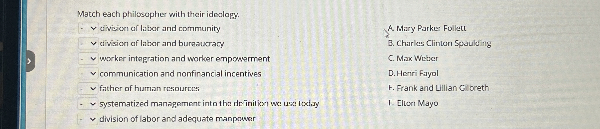 Solved Match each philosopher with their ideology.division | Chegg.com