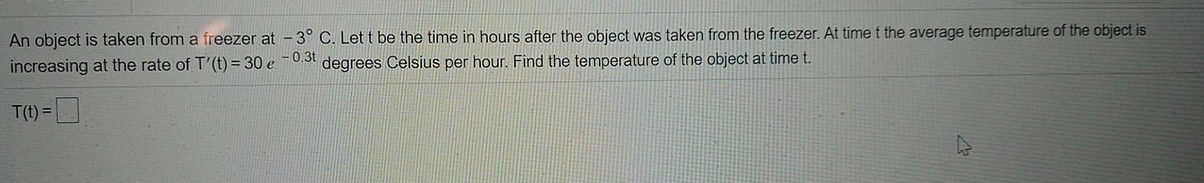 Solved An object is taken from a freezer at -3° C. Lett be | Chegg.com