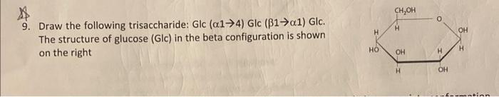 Solved 9. Draw the following trisaccharide: Glc | Chegg.com