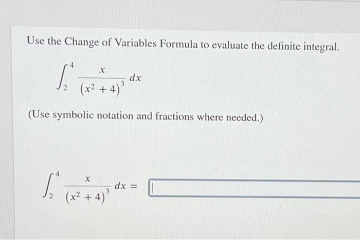 Solved Use the Change of Variables Formula to evaluate the | Chegg.com