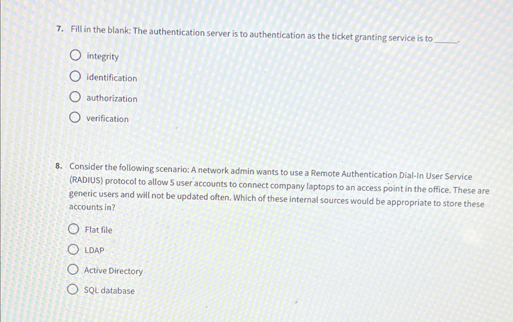 Solved Fill in the blank: The authentication server is to | Chegg.com