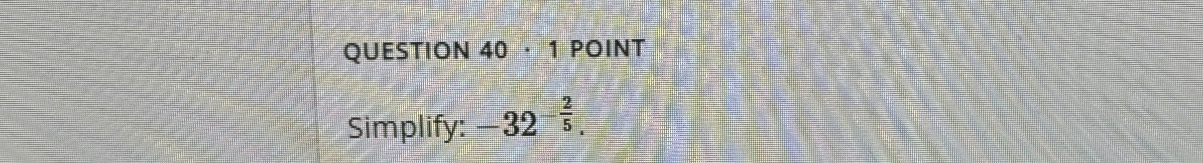 Solved Simplify: -32-23Provide your answer below:QUESTION | Chegg.com