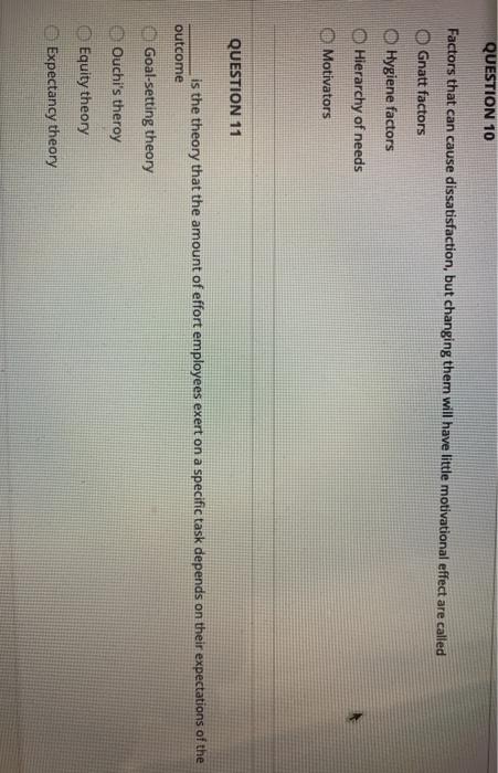 Solved QUESTION 10 Factors that can cause dissatisfaction, | Chegg.com