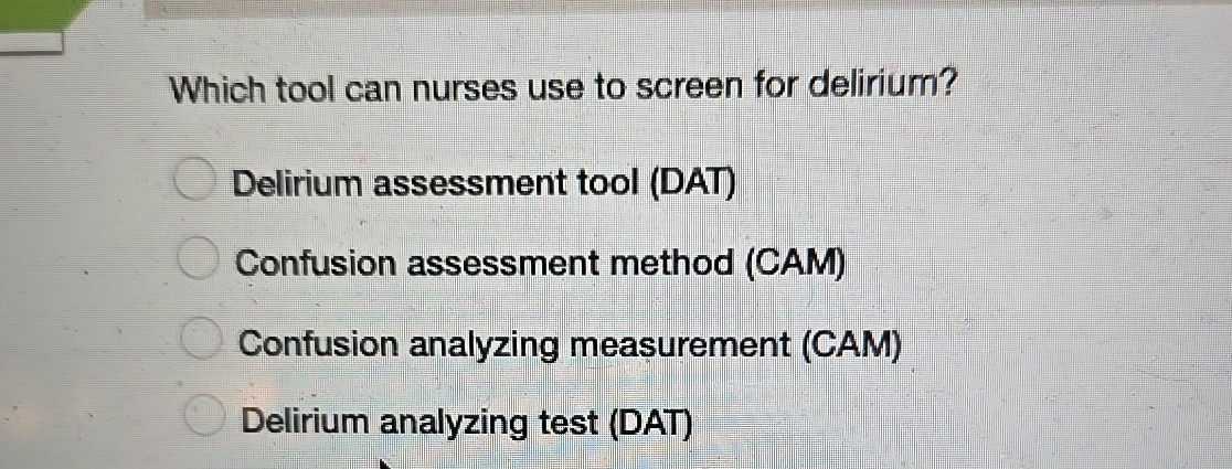 Solved Which tool can nurses use to screen for | Chegg.com