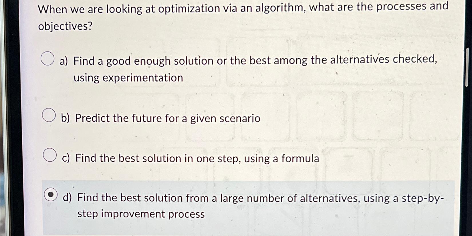 Solved When we are looking at optimization via an algorithm, | Chegg.com