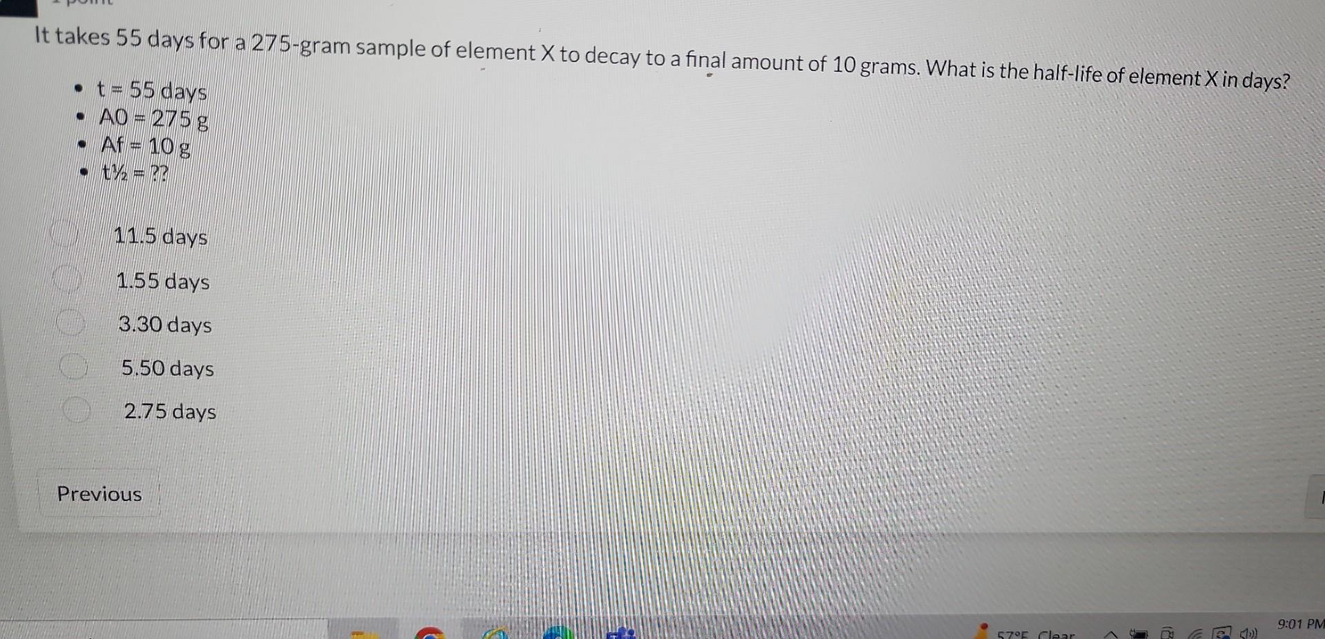 Solved How long will it take for a 25-gram sample of | Chegg.com