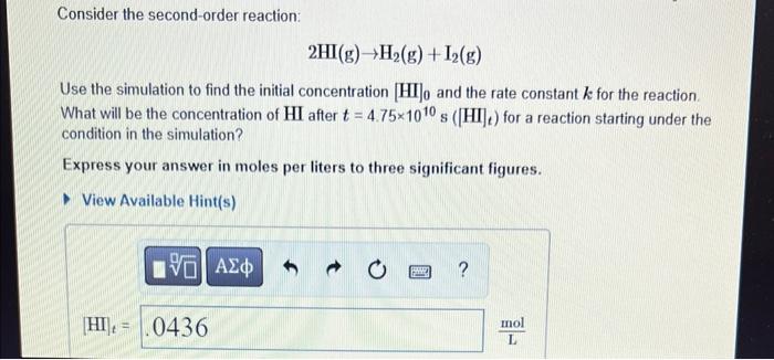 Solved Consider The Second Order Reaction 2hi G →h2 G I2