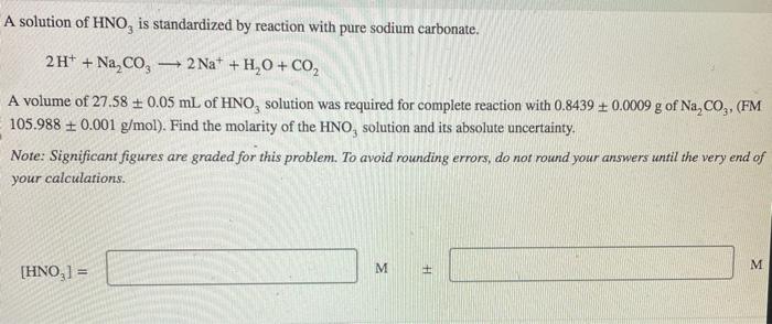 Solved A solution of HNO3 is standardized by reaction with | Chegg.com