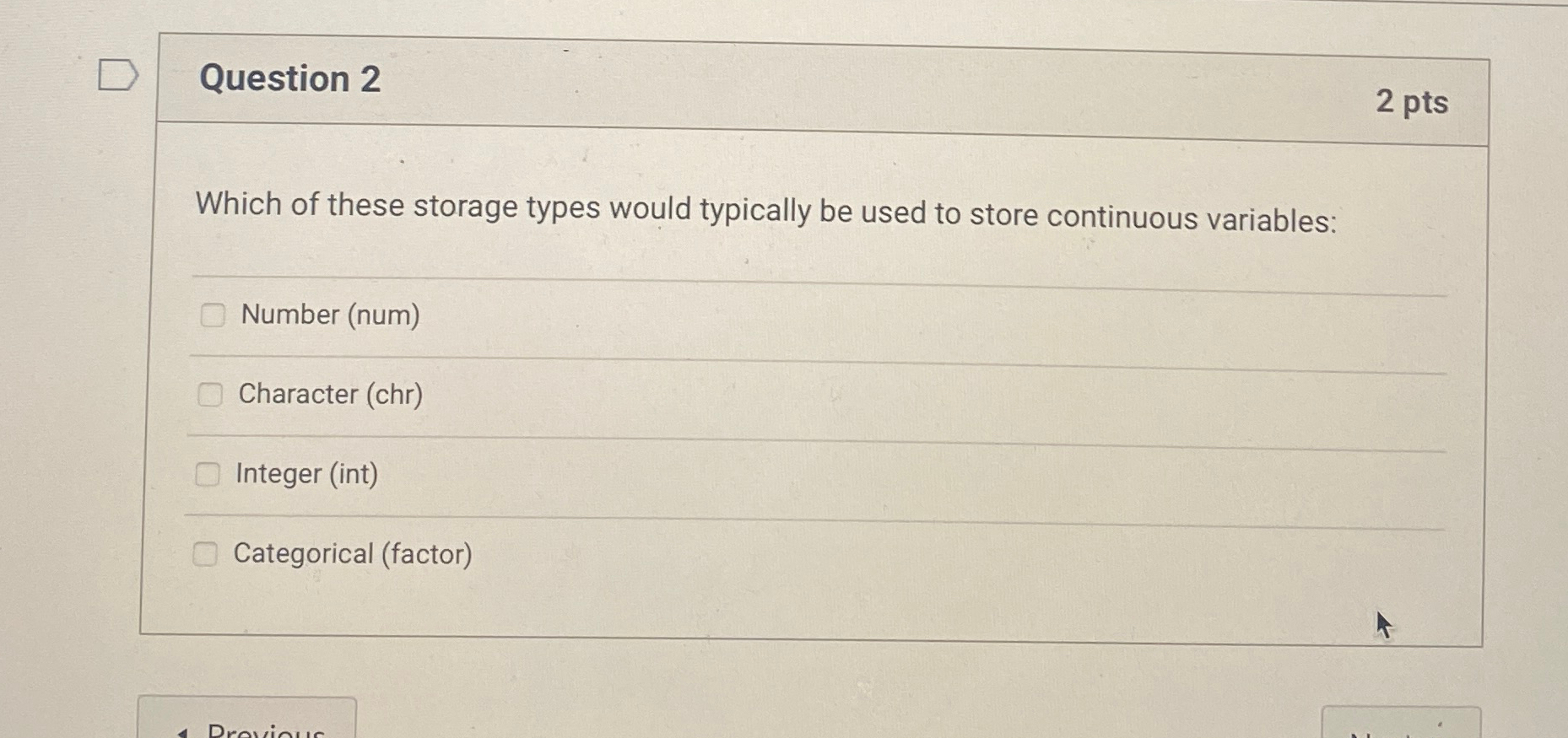 Solved Question 22 ﻿ptsWhich of these storage types would | Chegg.com