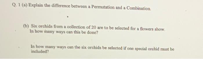 Solved Q. 1 (a) Explain the difference between a Permutation | Chegg.com
