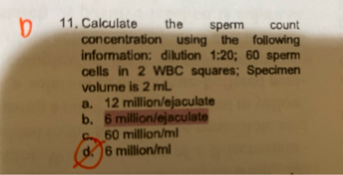 Solved b 11. Calculate the sperm count concentration using | Chegg.com