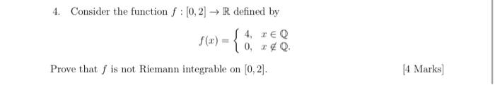 Solved 4. Consider the function f:[0,2]→R defined by | Chegg.com