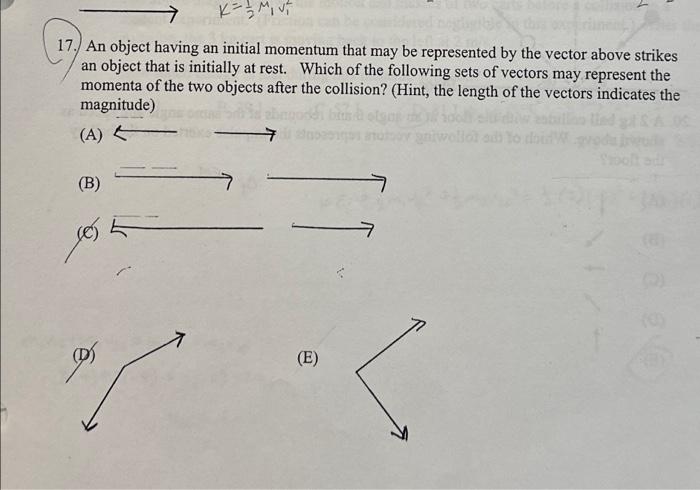 Solved 17 An Object Having An Initial Momentum That May Be